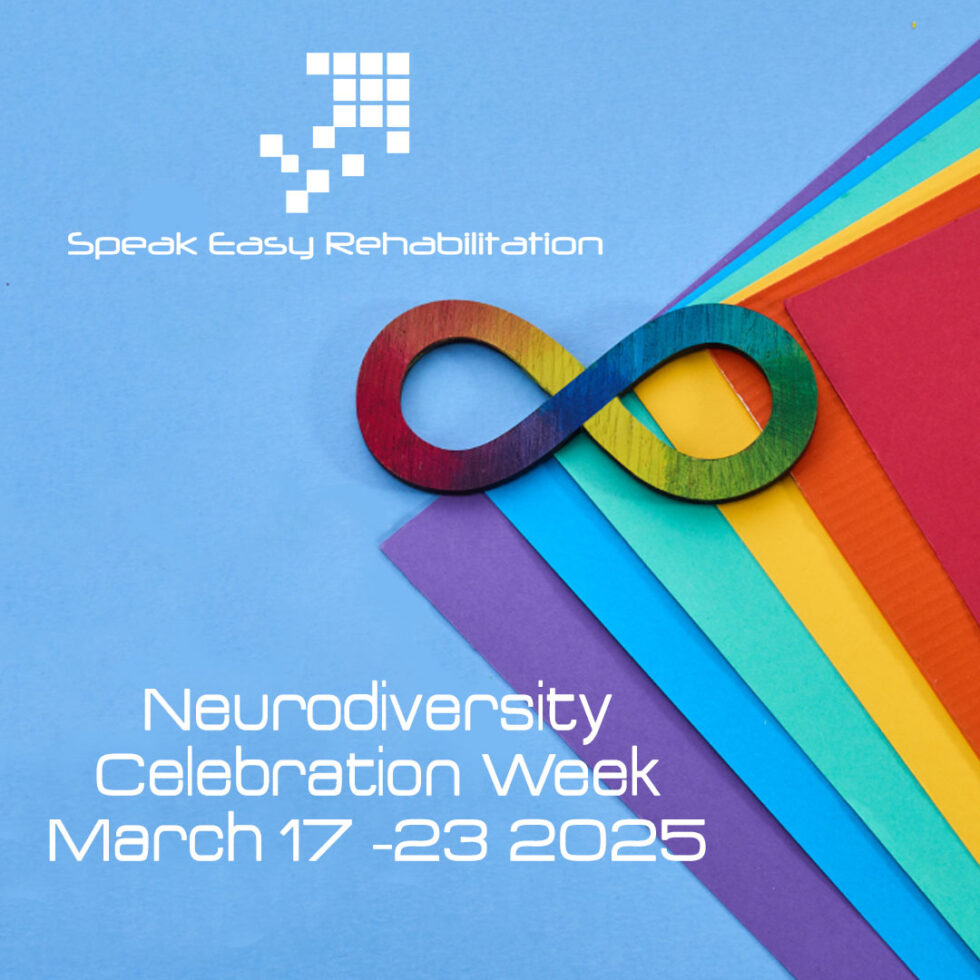 Neurodiversity Celebration Week 2025 - Speak Easy Rehabilitation
